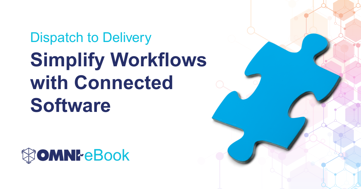 Dispatch to Delivery: Simplify Workflows with Connected Software - Omni~View